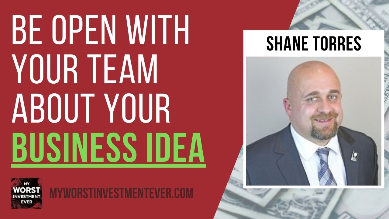 Ep343: Shane Torres – Be Open with Your Team about Your Business Idea ...
