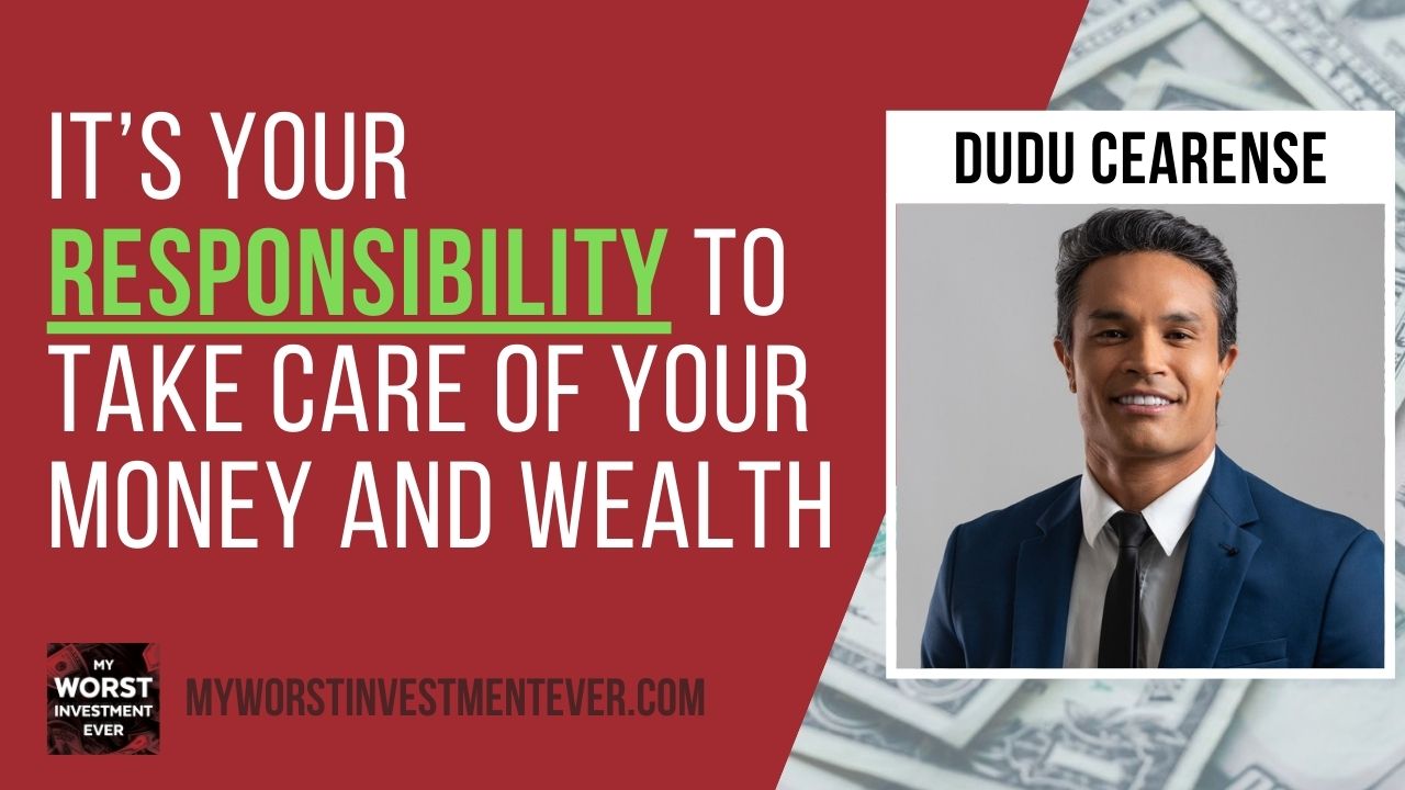 Ep613: Dudu Cearense – It’s Your Responsibility to Take Care of Your ...