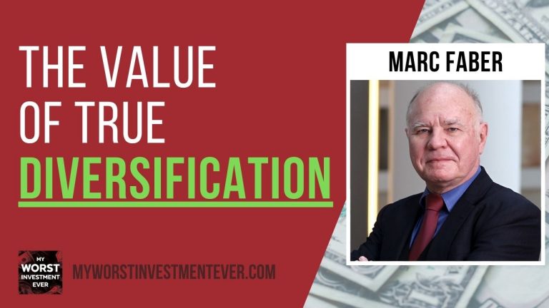 Ep774: Marc Faber - The Value of True Diversification - My Worst ...