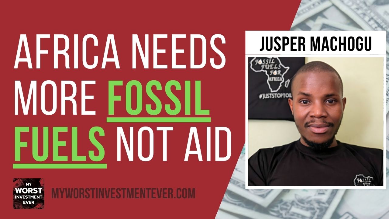 Ep785: Jusper Machogu - Africa Needs More Fossil Fuels Not Aid - My ...