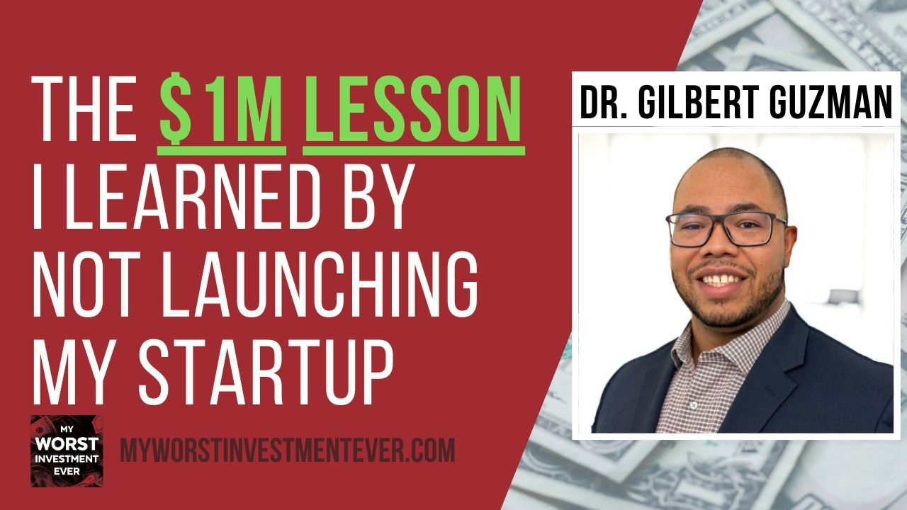 Ep810: Dr. Gilbert Guzman – The $1M Lesson I Learned by Not Launching ...
